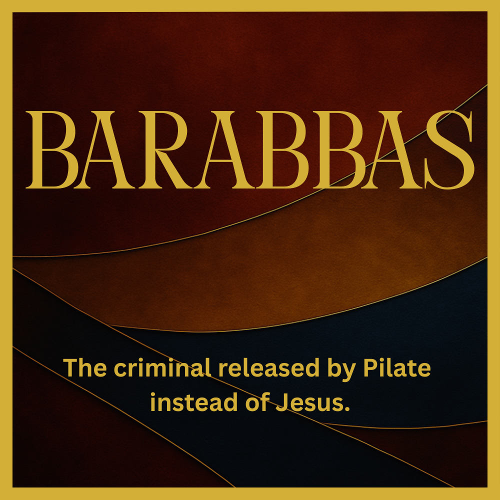 Barabbas – Who's Who In The Bible