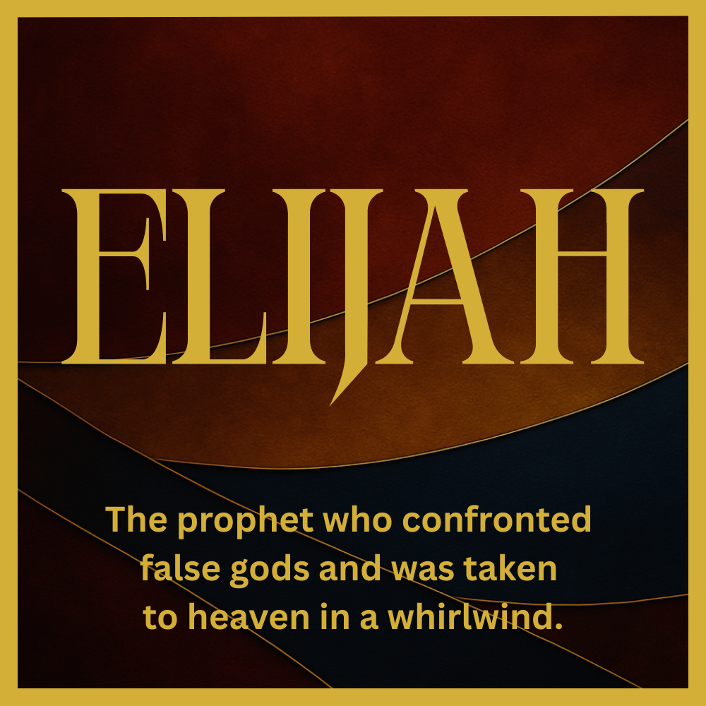 Elijah – Who's Who In The Bible