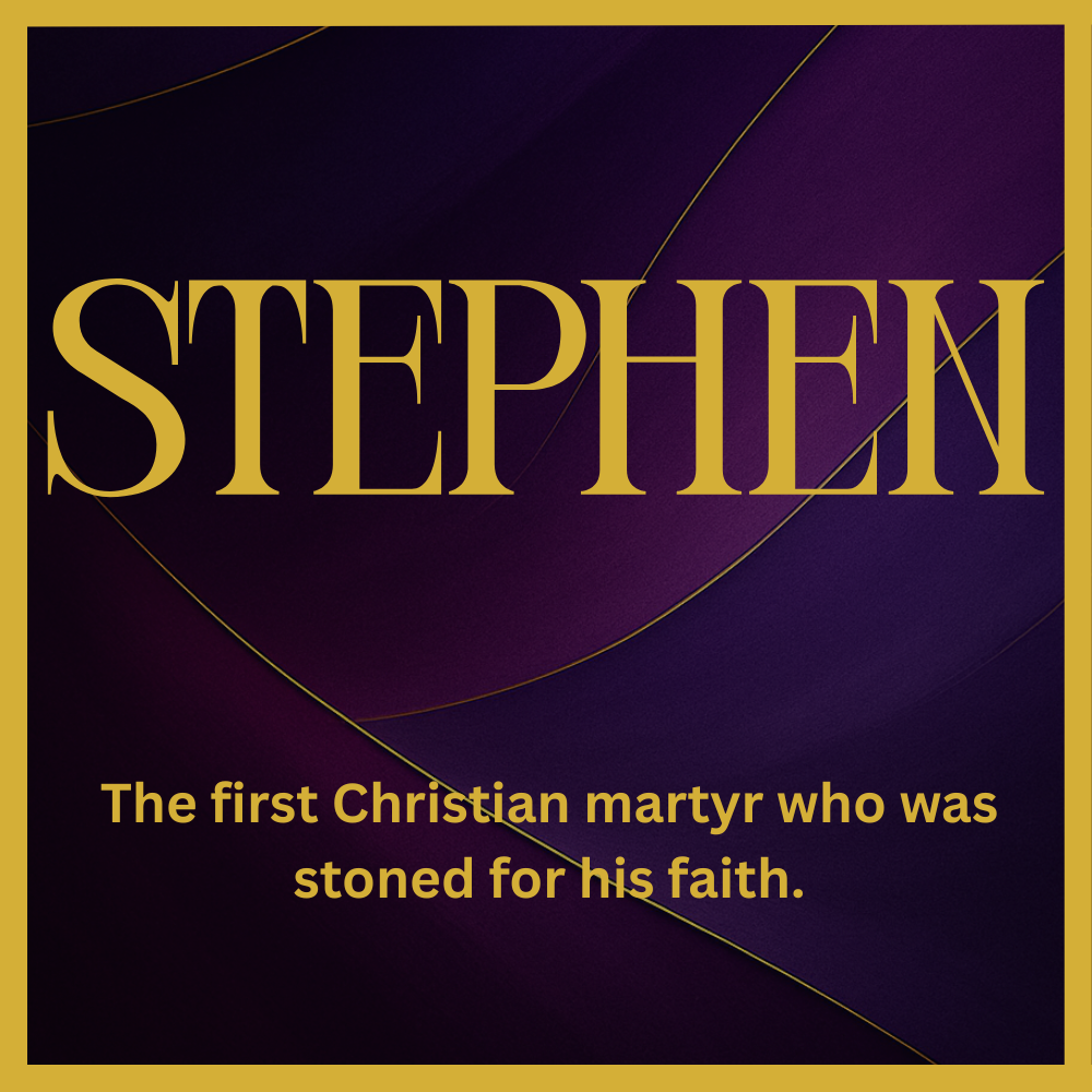 Stephen – Who's Who In The Bible